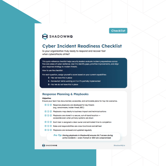 ShadowHQ | Cyber Incident Readiness Checklist